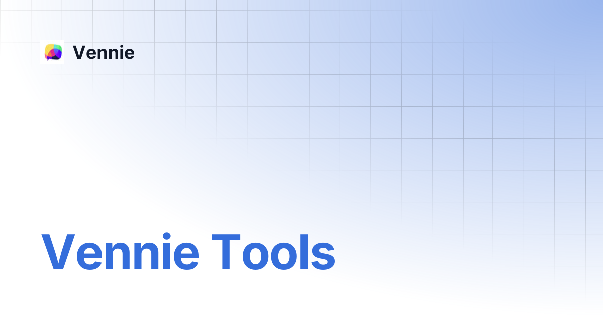 Vennie Tools | Vennie